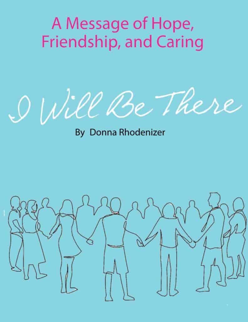 We Will Be There For You